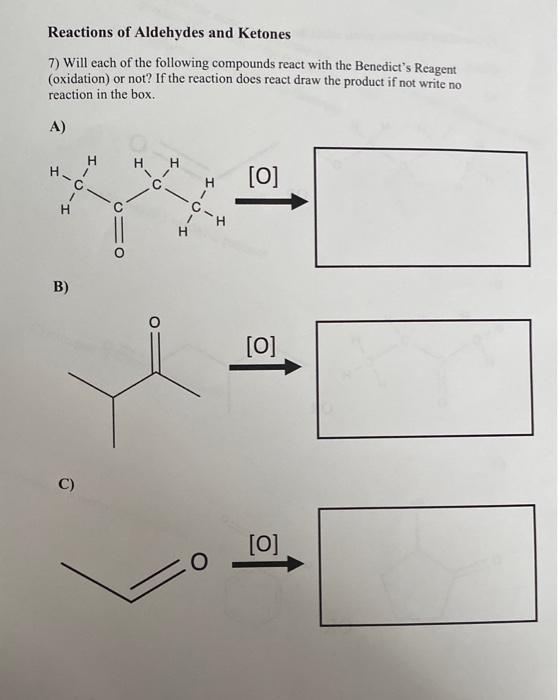 Solved Reactions of Aldehydes and Ketones 7) Will each of | Chegg.com