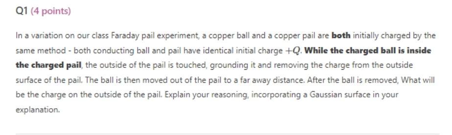Solved In a variation on our class Faraday pail experiment, | Chegg.com