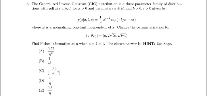 Solved 5. The Generalized Inverse Gaussian (GIG) | Chegg.com