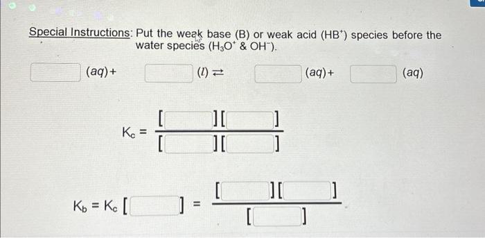 Solved Complete the base-association reaction and its Kc and | Chegg.com