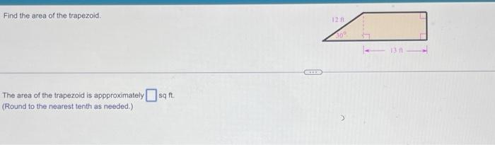 Solved Find the area of the trapezoid. The area of the | Chegg.com