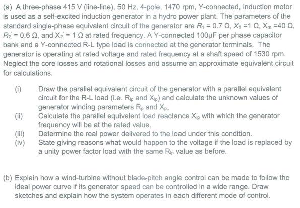 Solved (a) A three-phase 415 V (line-line), 50 Hz, 4-pole, | Chegg.com