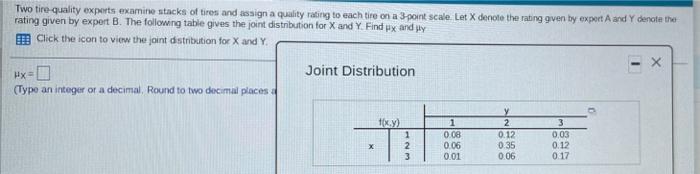 Solved Hх Two tire quality experts examine stacks of tires | Chegg.com