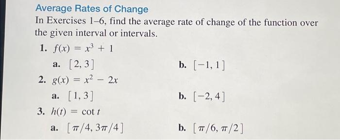 Solved Average Rates of Change In Exercises 1-6, find the | Chegg.com