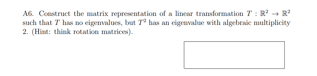 Solved A6. ﻿Construct the matrix representation of a linear | Chegg.com