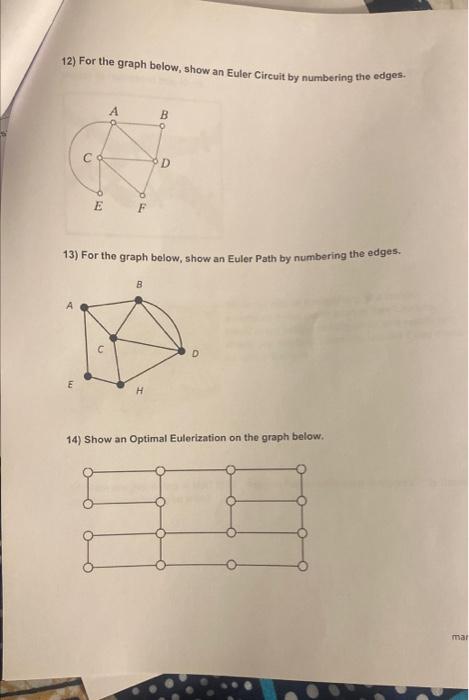 Solved 12) For the graph bolow, show an Euler Circuit by | Chegg.com