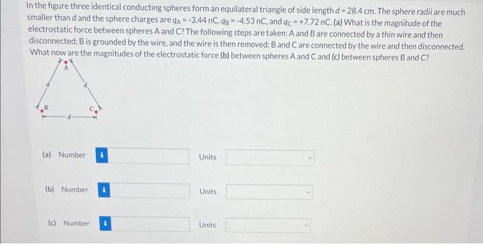 Solved In the figure three identical conducting spheres form | Chegg.com