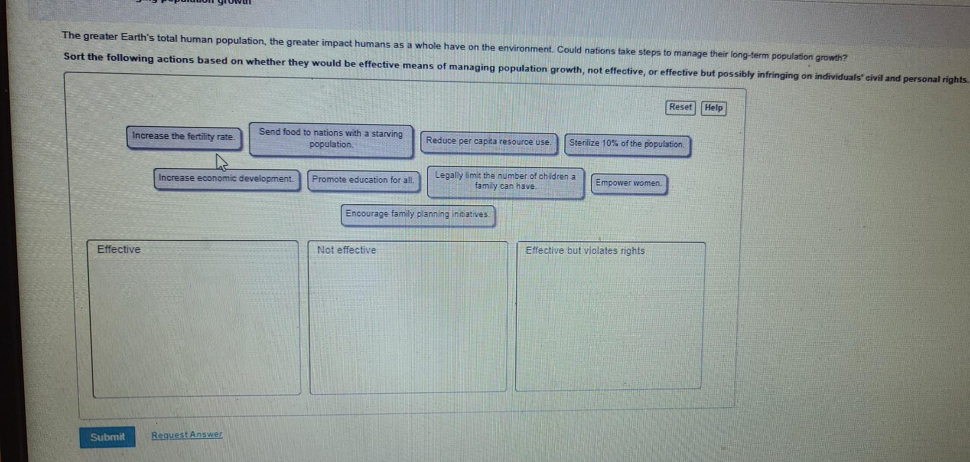 Solved The greater Earth's total human population, the | Chegg.com