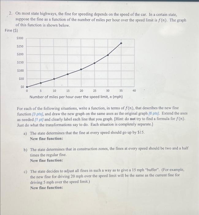 Solved 2. On most state highways, the fine for speeding | Chegg.com