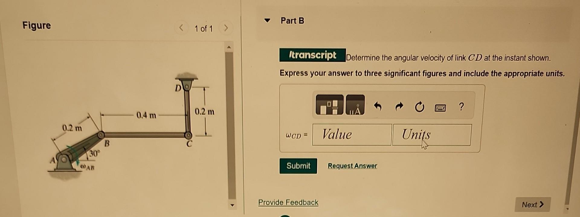 Solved Itranscript Determine the angular velocity of link BC | Chegg.com
