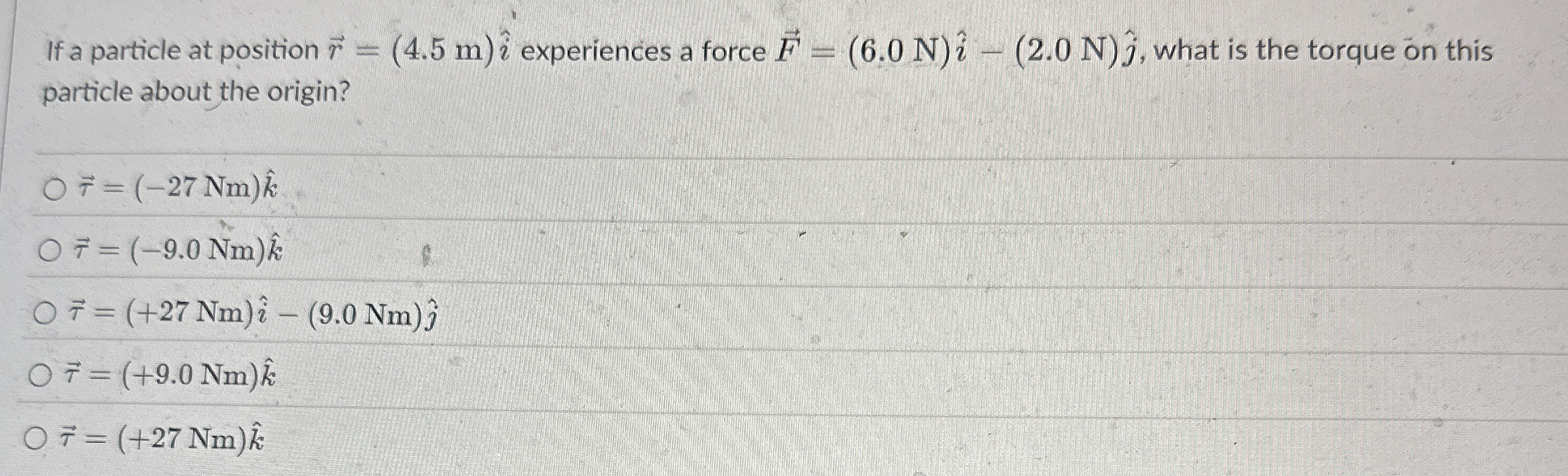 Solved If a particle at position vec(r)=(4.5m)hat(i) | Chegg.com