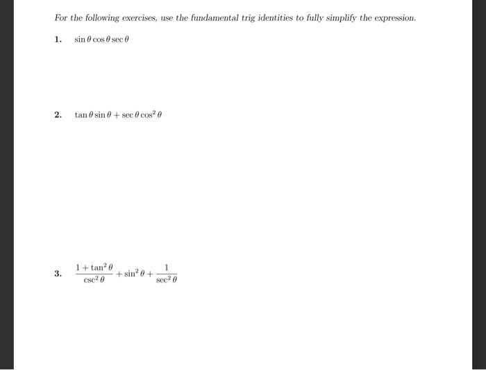 Solved For the following exercises, use the fundamental trig | Chegg.com