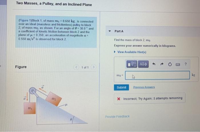 Solved Two Masses, a Pulley, and an Inclined Plane (Figure | Chegg.com