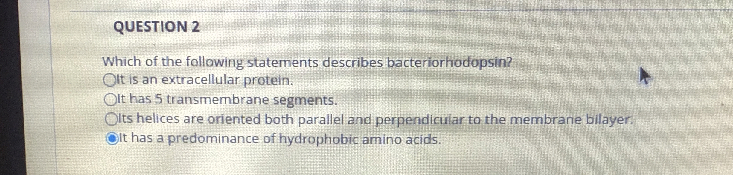 Solved QUESTION 2Which of the following statements describes | Chegg.com