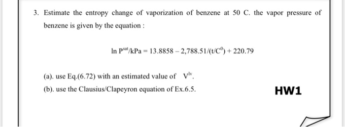 Solved 3. Estimate the entropy change of vaporization of | Chegg.com