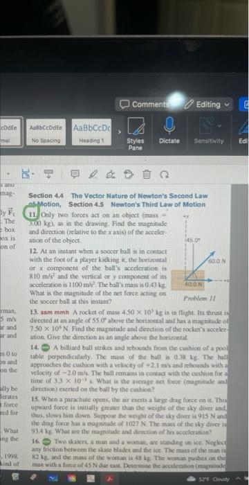 Solved only two force act on an object ( mass= 3.00 kg), as | Chegg.com