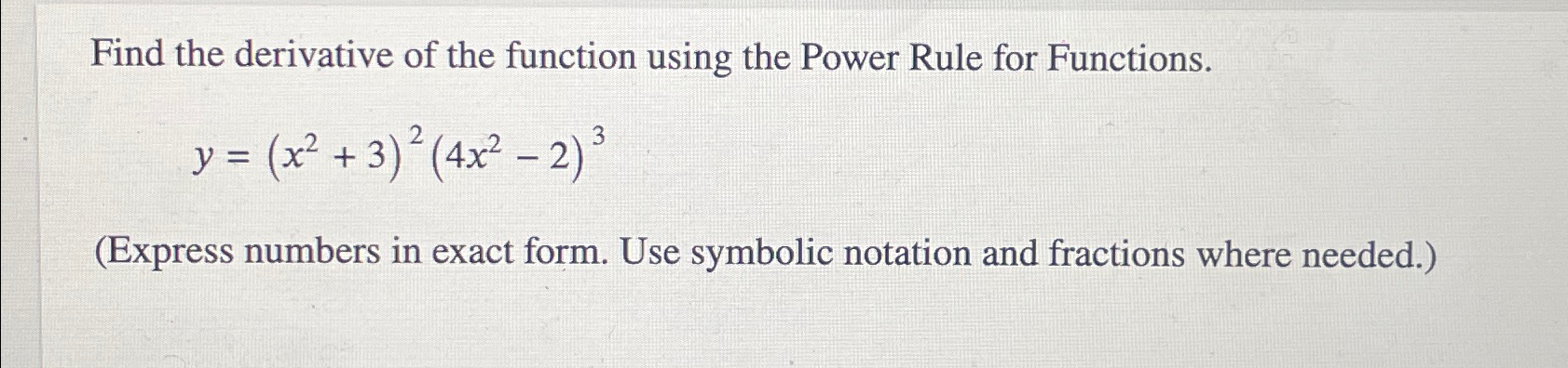 Solved Find the derivative of the function using the Power | Chegg.com