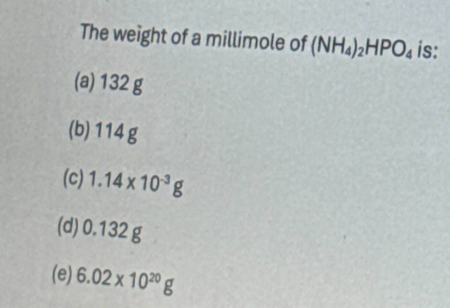 Solved The weight of a millimole of (NH4)2HPO4 ﻿is:(a) 132 | Chegg.com