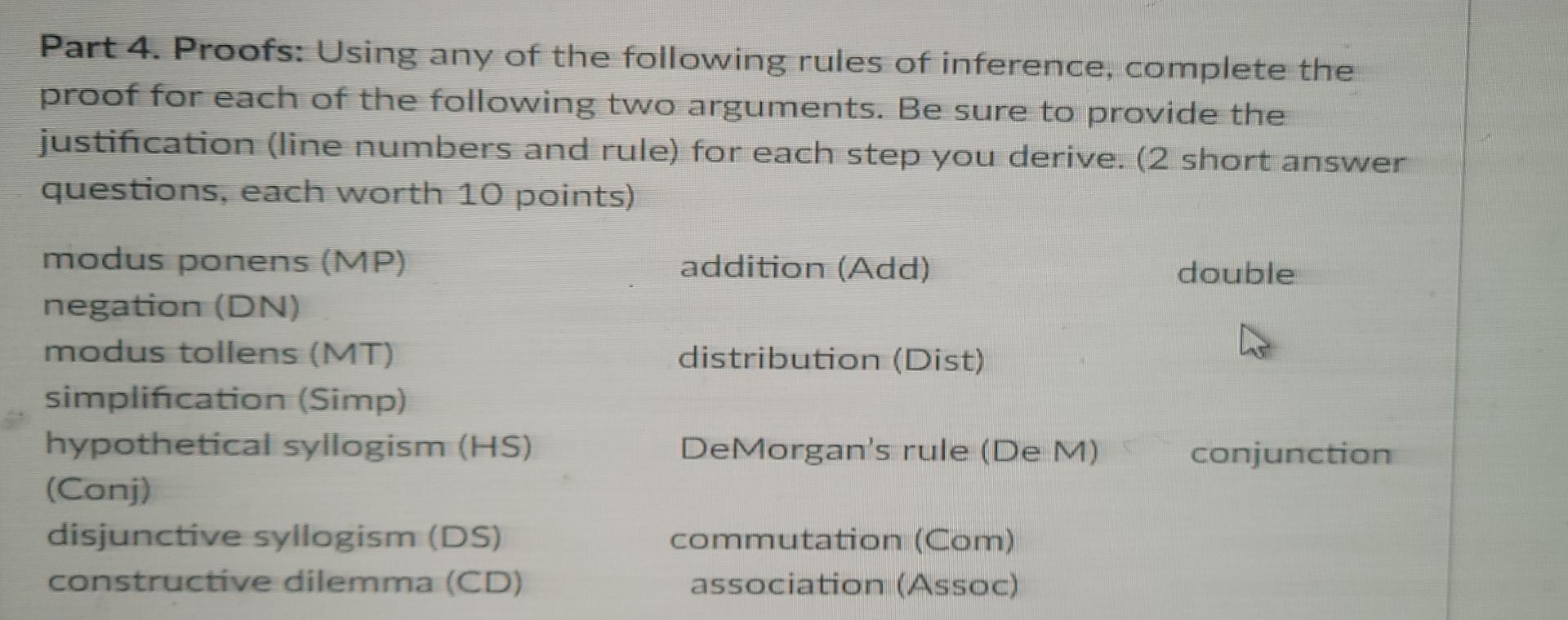 Solved Part 4. Proofs: Using any of the following rules of | Chegg.com
