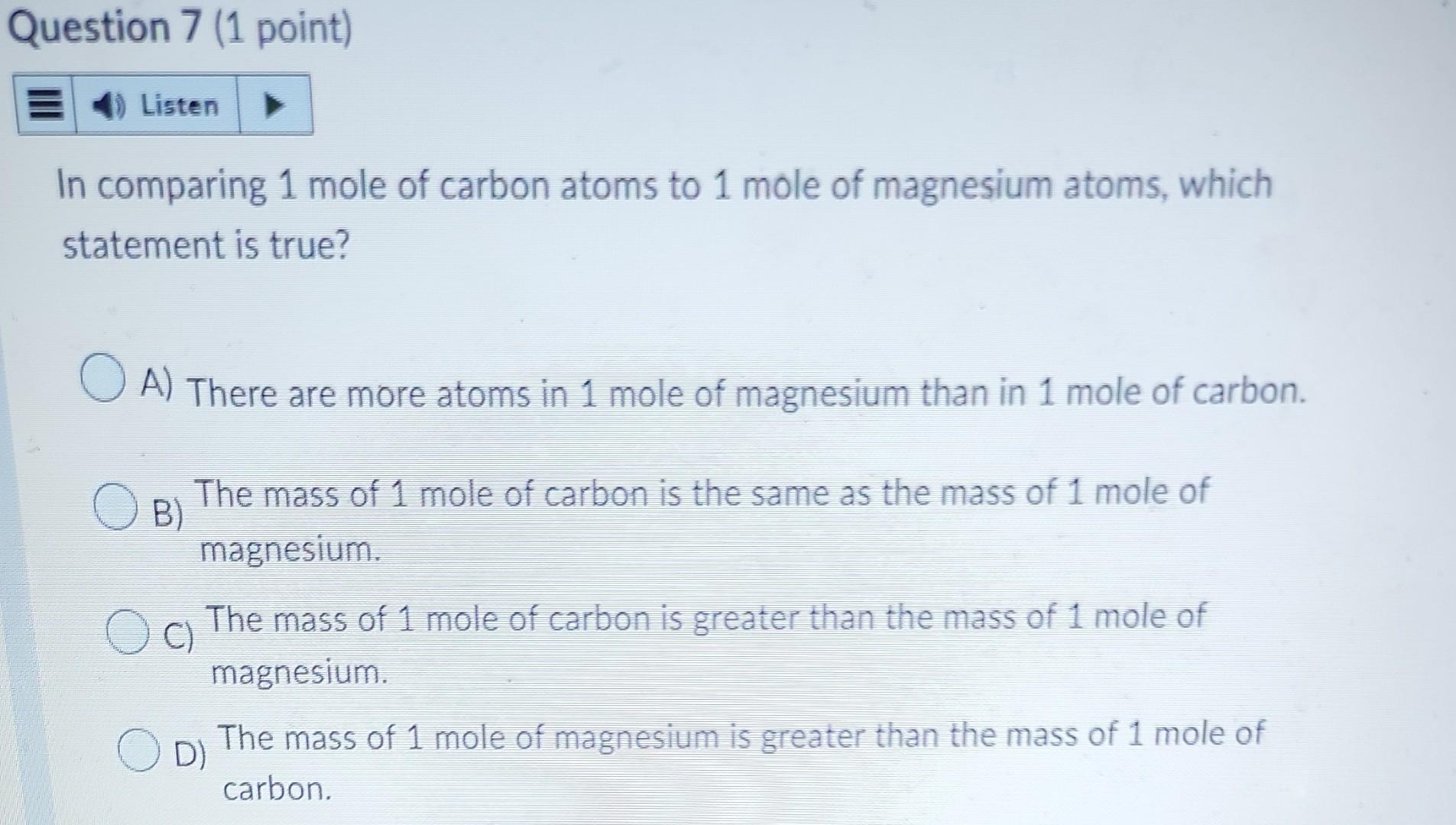 Solved In Comparing 1 Mole Of Carbon Atoms To 1 Mole Of Chegg Solved In Comparing 1 Mole Of Carbon Atoms To 1 Mole Of Chegg