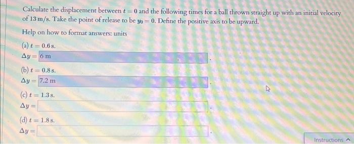 Solved Calculate the displacement between t=0 and the | Chegg.com