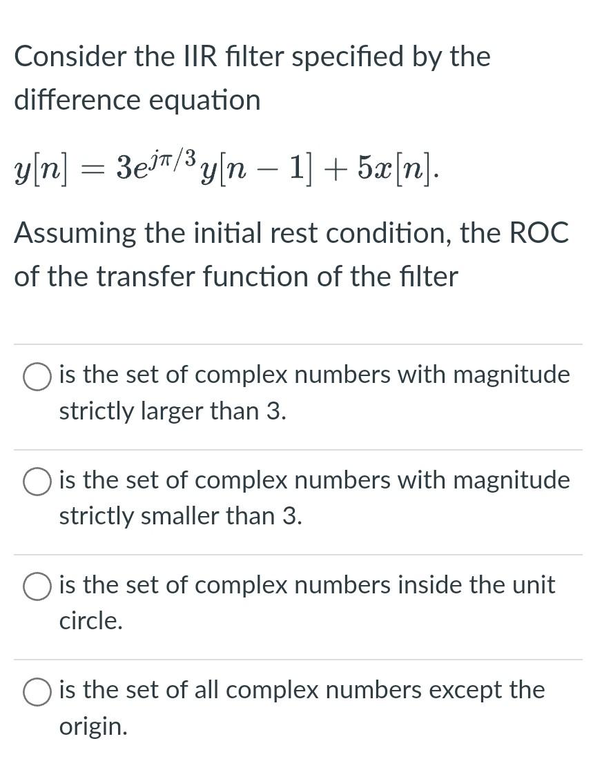 Solved Consider the IIR filter specified by the difference | Chegg.com