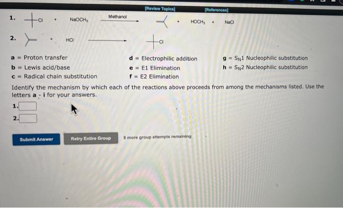 Solved a= Proton transfer d= Electrophilic addition g=SN1 | Chegg.com