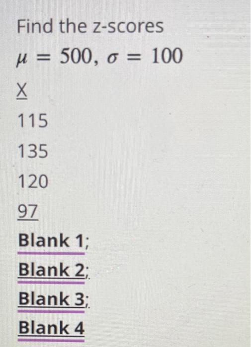 Solved Convert to z-scores M=9,s=3Find the z-scores | Chegg.com
