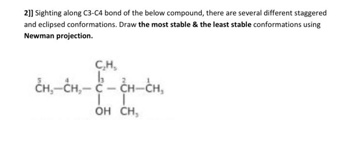 Solved 2]] Sighting along C3-C4 bond of the below compound, | Chegg.com