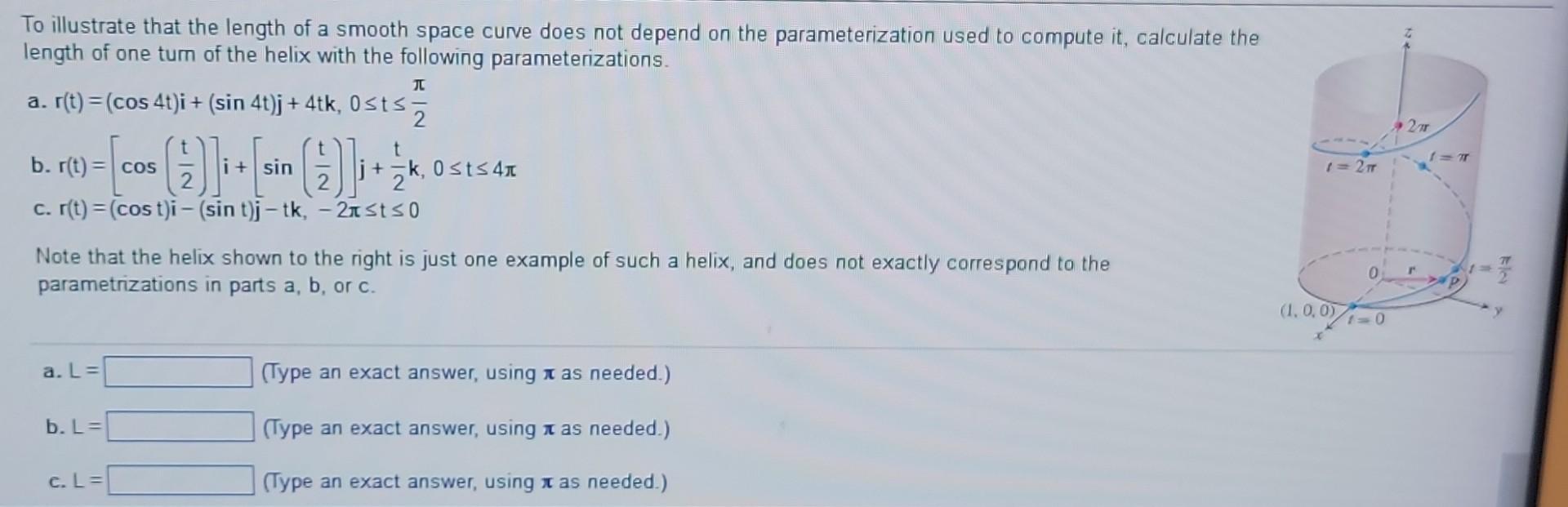 Solved To illustrate that the length of a smooth space curve | Chegg.com