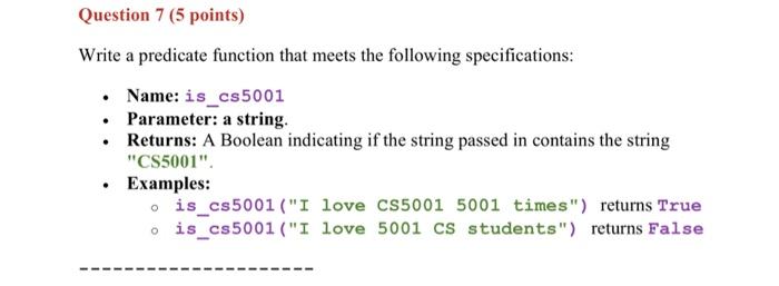 Solved Question 7 (5 points) Write a predicate function that | Chegg.com