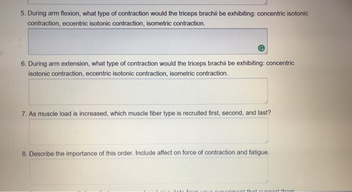 Solved 5. During arm flexion, what type of contraction would | Chegg.com