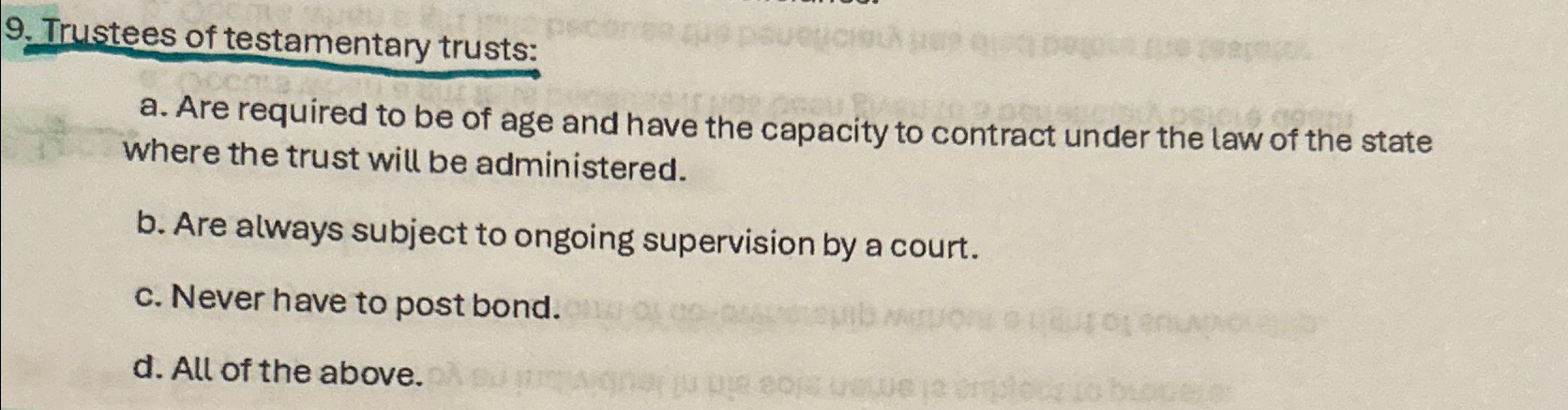 Solved Trustees of testamentary trusts:a. ﻿Are required to | Chegg.com