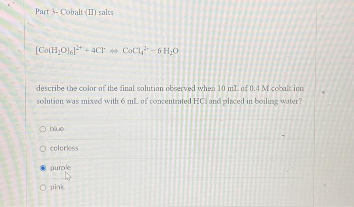 Solved Part 3- Cobalt (II) salts | Chegg.com