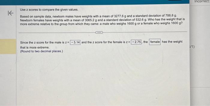 Solved Use z scores to compare the given values. Based on | Chegg.com