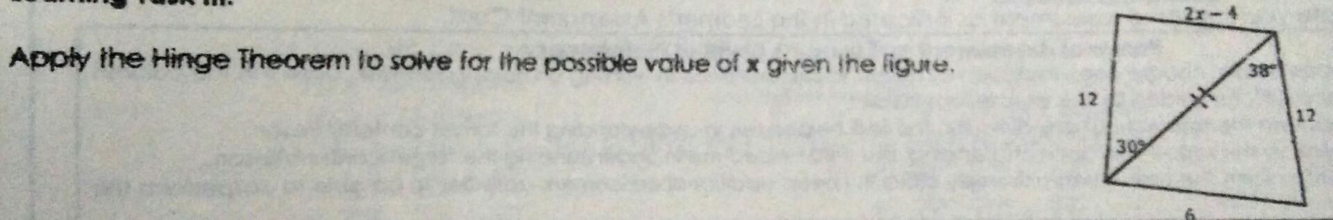 Solved Apply the Hinge Theorem to solve for the possible | Chegg.com
