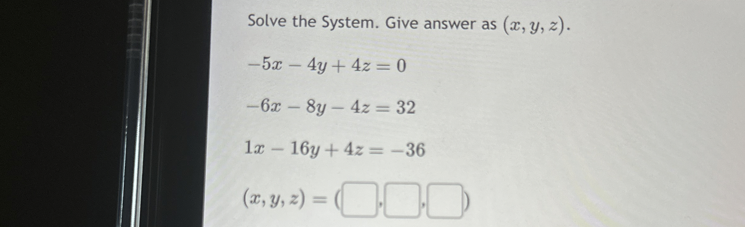 Solve the System. Give answer as | Chegg.com