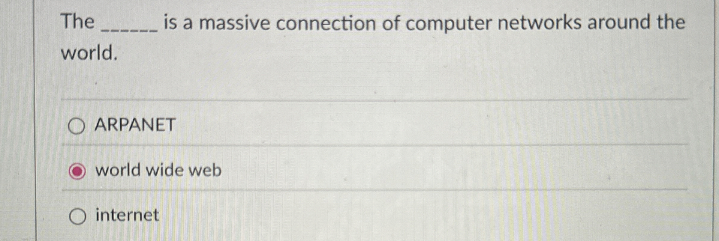 Solved The q, ﻿is a massive connection of computer networks | Chegg.com