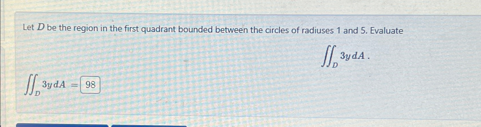 Solved Let D ﻿be the region in the first quadrant bounded | Chegg.com