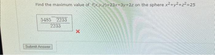 Solved Find the maximum value of f(x,y,z)=23x+3y+2z on the | Chegg.com