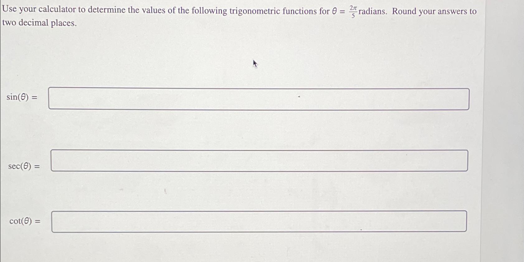 Solved Use your calculator to determine the values of the | Chegg.com
