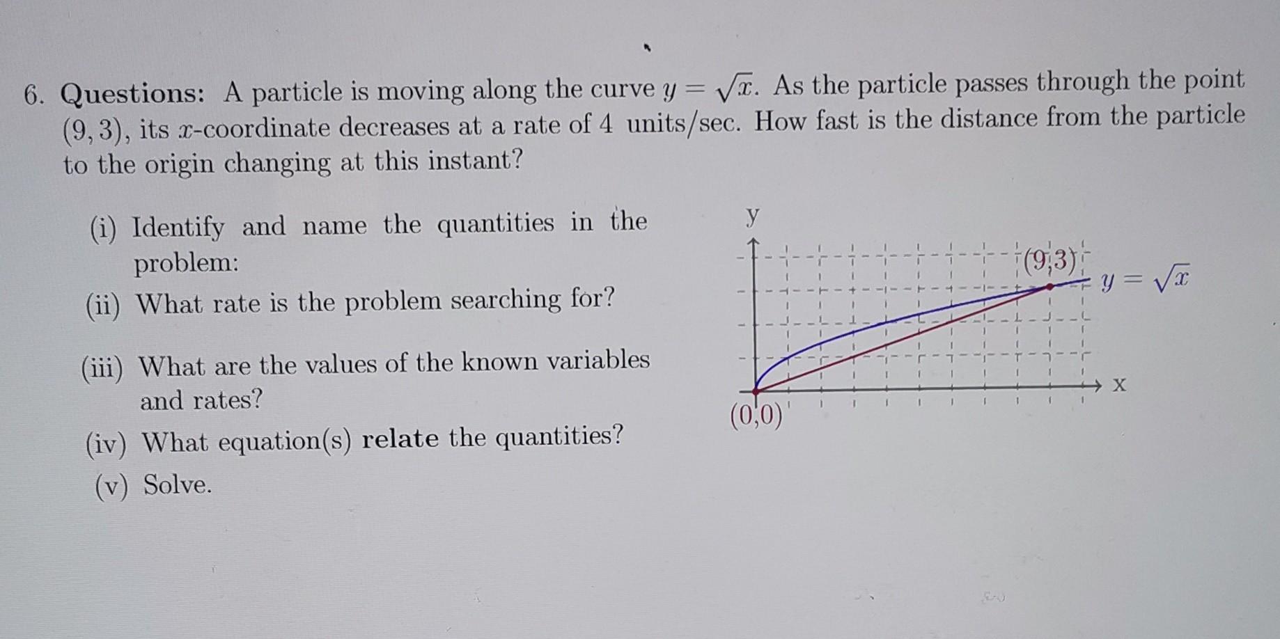 Solved 6. Questions: A particle is moving along the curve | Chegg.com