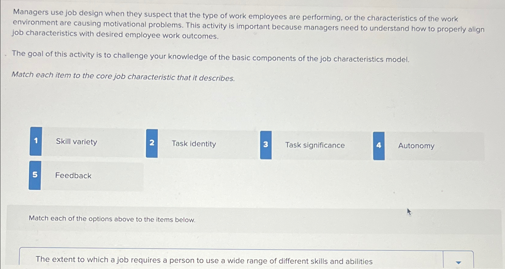 Solved Managers use job design when they suspect that the | Chegg.com