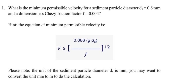 Solved 1. What is the minimum permissible velocity for a | Chegg.com