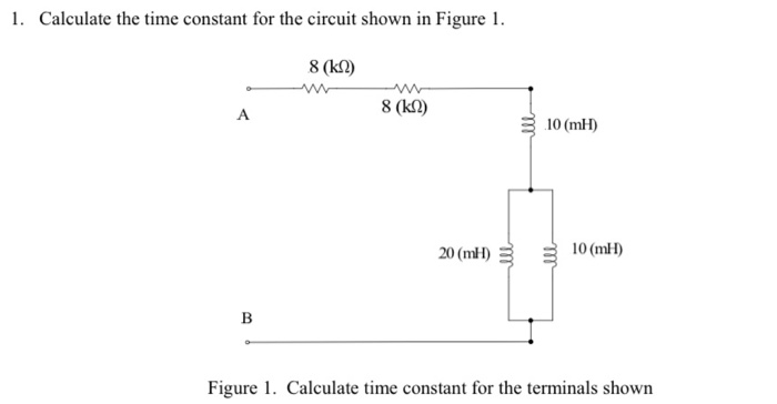 Solved Calculate the time constant for the circuit shown in | Chegg.com