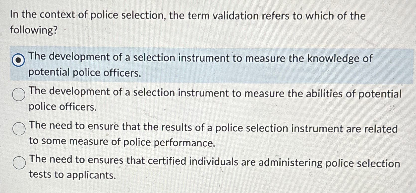 Solved In the context of police selection, the term | Chegg.com