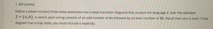 Solved 1. [60 points) Define a deterministic) finite state | Chegg.com