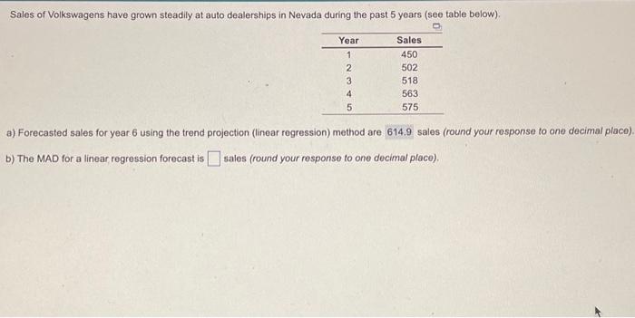Solved a) Forecasted sales for year 6 using the trend | Chegg.com