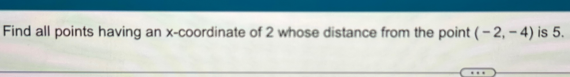 Solved Find all points having an x-coordinate of 2 ﻿whose | Chegg.com
