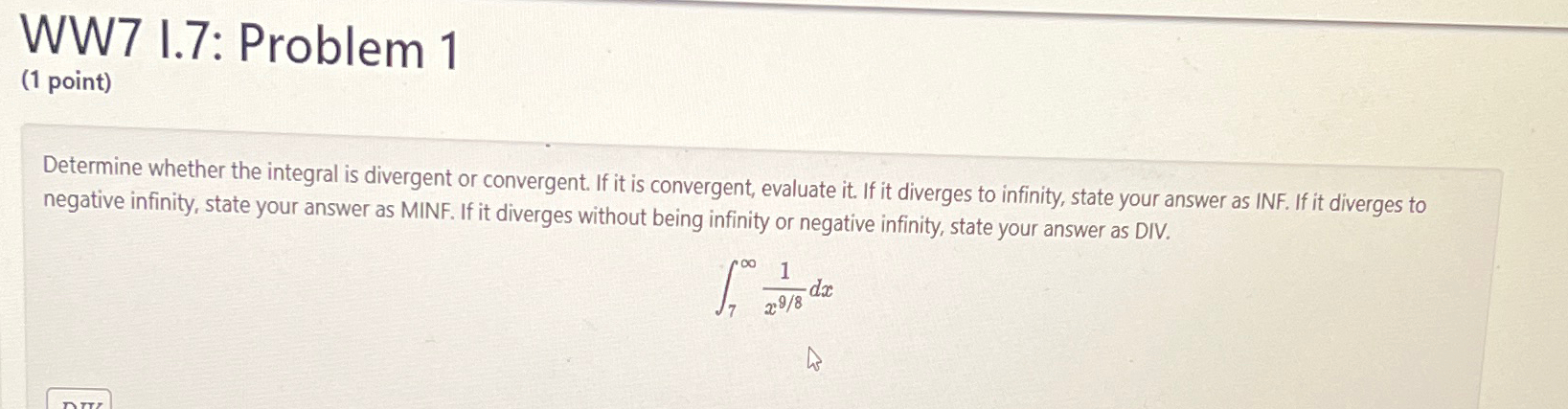 Solved WW7 ﻿I.7: Problem 1(1 ﻿point)Determine whether the | Chegg.com